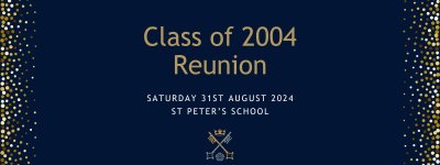 Class of 2004 Reunion | Calendar | St Peter's School